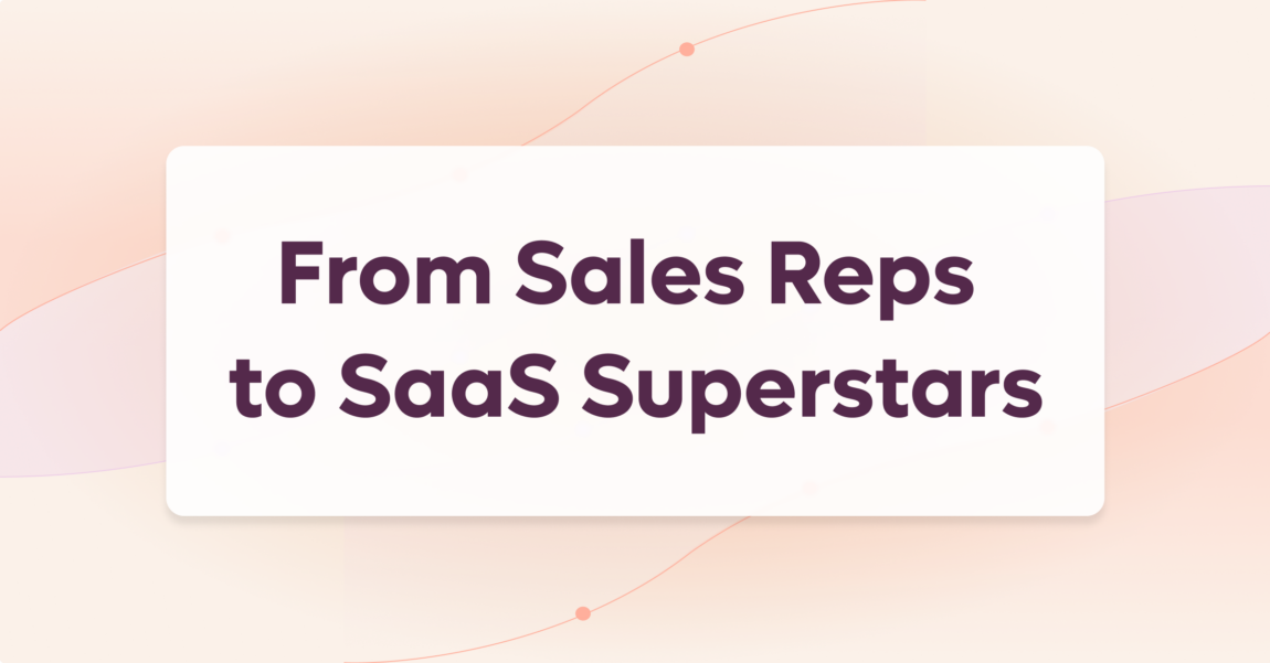 Turn your Reps into SaaS Sales Superstars in 10 Easy Steps! - Superlegal
